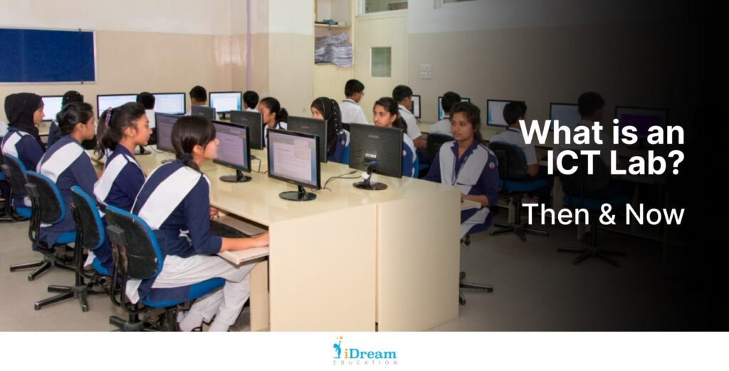 What is an ICT Lab for Schools? | iDream Education